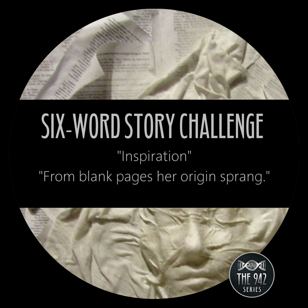 Six-Word Story Challenge – “Inspiration” – J. I. Rogers – Author