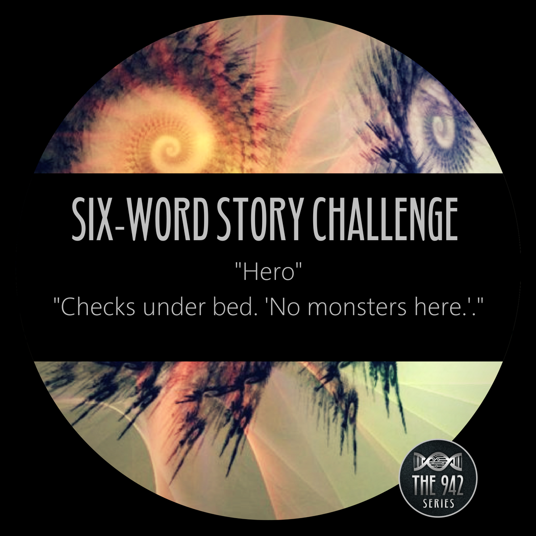 Six-Word Story Challenge – “Hero” & “The Mystery Blogger Award” – J. I ...