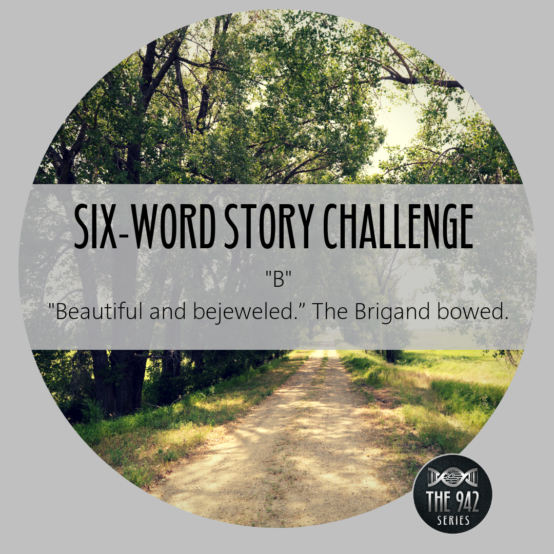 Six-Word Story Challenge – “B” – J. I. Rogers – Author